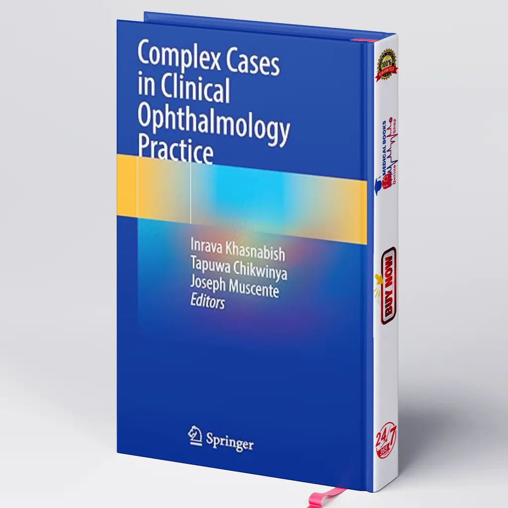 Complex Cases in Clinical Ophthalmology Practice | Ophthalmology Guide ...